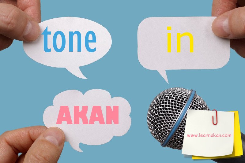 Tone in Akan (Twi): A Basic Introduction | Twi Grammar | LEARNAKAN